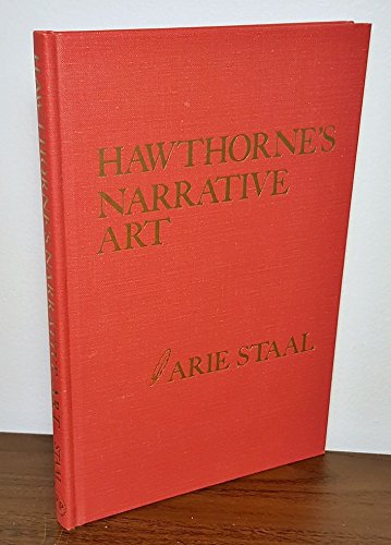 Hawthorne's narrative art: Arie Staal: 9780877002505: Amazon.com: Books