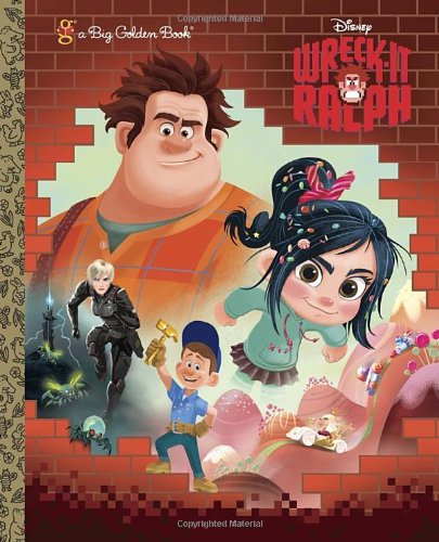 Wreck-It Ralph (Disney Wreck-It Ralph) (Big Golden Book): RH Disney, RH ...