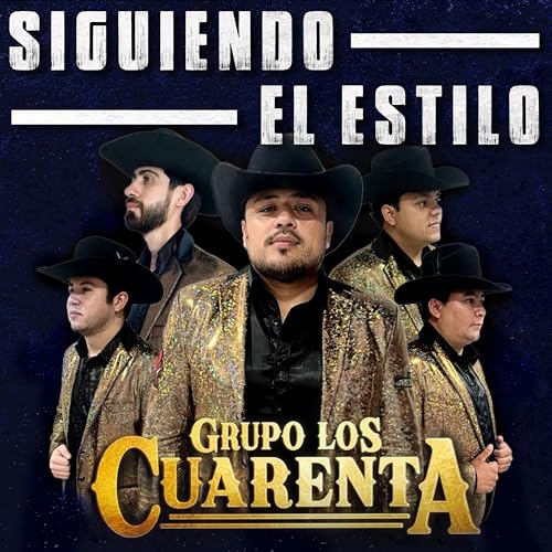 Siguiendo El Estilo by Grupo Los Cuarenta on Amazon Music Unlimited