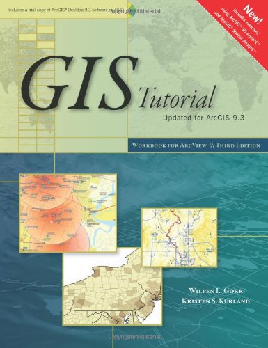 GIS Tutorial: Workbook for ArcView 9: Gorr, Wilpen L., Kurland, Kristen S.: 9781589482050: Books ...