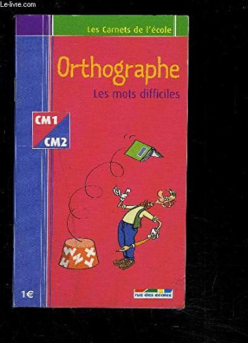 ORTHOGRAPHE/ LES MOTS DIFFICILES- CM1- CM2 : COLLECTIF: Amazon.it: Libri