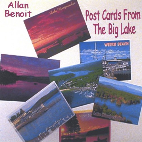 Post Cards From The Big Lake de Allan Benoit en Amazon Music Unlimited
