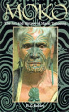 Moko: The Art and History of Maori Tattooing: Robley, H.G ...