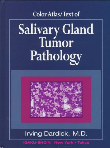 Buy Color Atlas/Text of Salivary Gland Tumor Pathology Book Online at ...