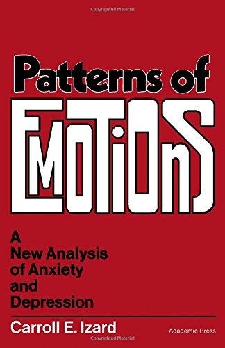 Patterns of emotions;: A new analysis of anxiety and depression: Izard ...