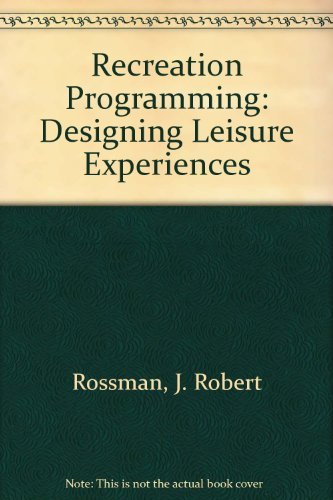 Recreation Programming: Designing Leisure Experiences: Buy Online at ...