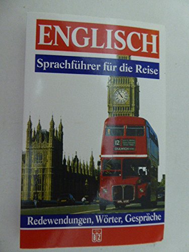 Sprachführer für die Reise. Englisch. Wörter - Gespräche ...