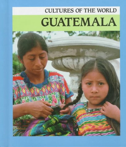 Guatemala (Cultures of the World): Sheehan, Sean: 9780761408123: Amazon ...