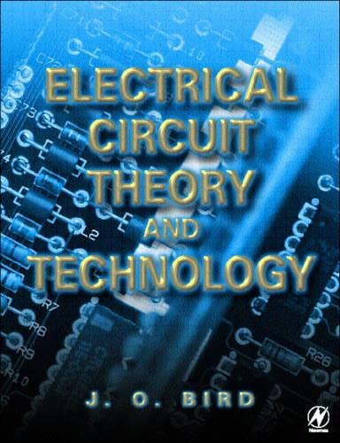Electrical Circuit Theory and Technology : Bird, John O.: Amazon.in: Books