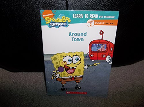 Learn to Read with Spongebob Level 2 Book 10 Around Town: Joelle Murphy ...