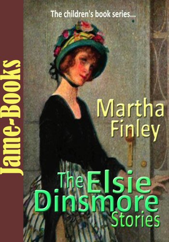 The Elsie Dinsmore Stories: Elsie Dinsmore, Holidays at Roselands ...