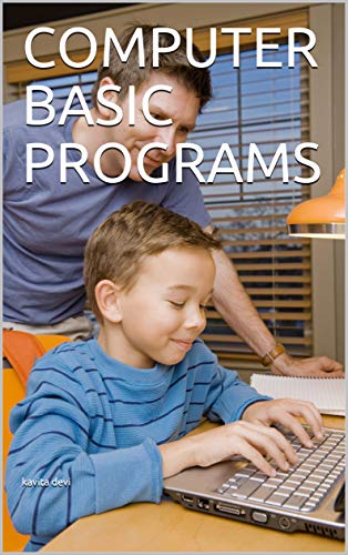 COMPUTER BASIC PROGRAMS eBook : devi, kavita: Amazon.in: Kindle Store