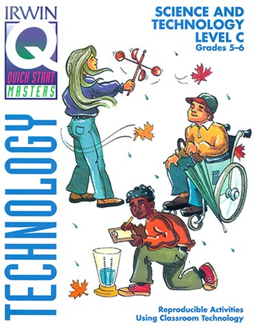 Science and Technology: Level C, Grades 5 & 6: Quick Start Masters ...