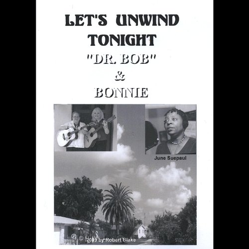 Amazon Music - Dr. Bob & BonnieのLet's Unwind Tonight - Amazon.co.jp