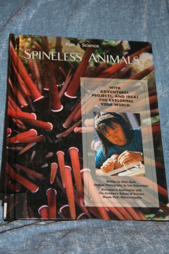 Spineless Animals (Kids & Science Volume 5): Ellen Doris: Books - Amazon.ca