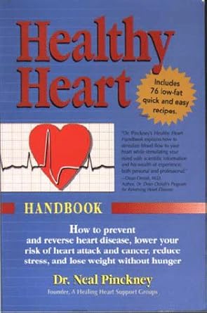 Healthy Heart Handbook: How to Prevent and Reverse Heart Disease, Lower ...