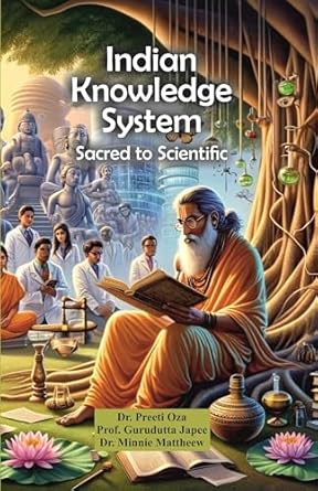 Amazon.in: Buy Indian Knowledge System - Sacred to Scientific, ISBN ...