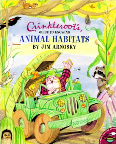 Crinkleroot's Guide to Knowing Animal Habitats : Arnosky, Jim: Amazon ...