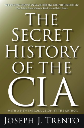 The Secret History of the CIA: Amazon.co.uk: Trento, Joseph J ...