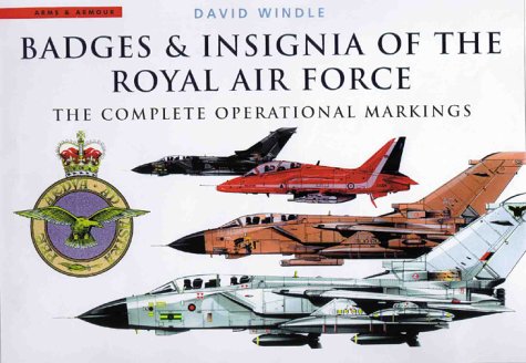 Badges & Insignia of the Royal Air Force: David Windle: 9781854095299 ...