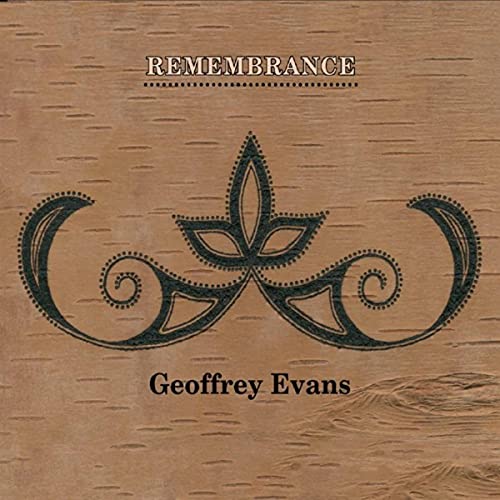 Play Remembrance by Geoffrey Evans on Amazon Music