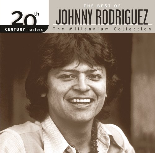 Play The Best Of Johnny Rodriguez 20th Century Masters The Millennium ...