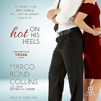 Amazon | Hot on His Heels (What Happens in Vegas, 16) | Collins, Margo ...