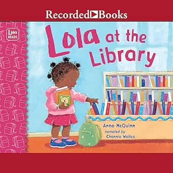 Amazon.com: Lola at the Library (Audible Audio Edition): Anna McQuinn ...