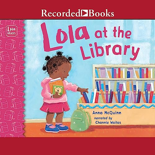 Amazon.com: Lola at the Library (Audible Audio Edition): Anna McQuinn ...