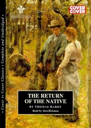 The Return of the Native: Hardy, Thomas, Rickman, Alan: 9781855499669 ...