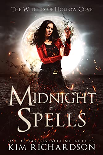 Midnight Spells (The Witches of Hollow Cove Book 2) eBook : Richardson ...