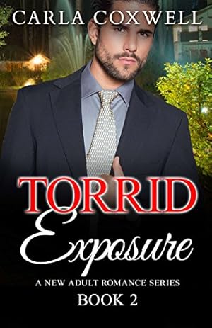 Torrid Exposure - Book 1 (Torrid Exposure New Adult Romance Series ...