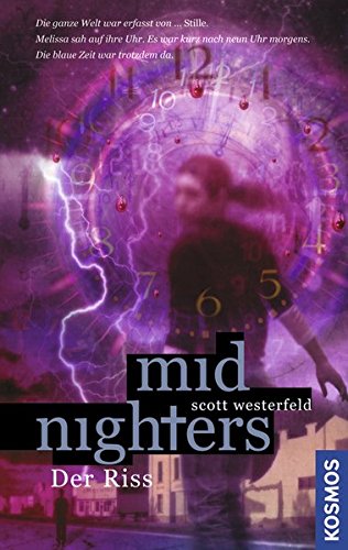 Amazon.com: Midnighters - Der Riss: 9783440110546: Scott Westerfeld: Books