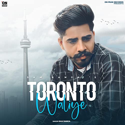 Écouter Toronto Waliye par Sam Ranga sur Amazon Music Unlimited