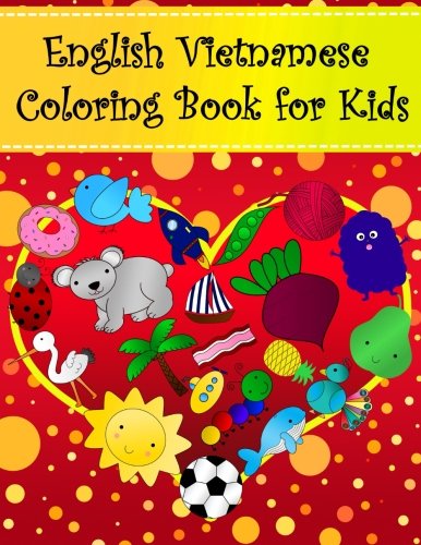English Vietnamese Coloring Book For Kids: Bilingual dictionary over ...