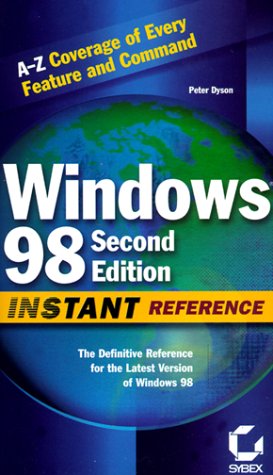 Windows 98: Instant Reference (SYBEX INSTANT REFERENCE SERIES): Dyson ...