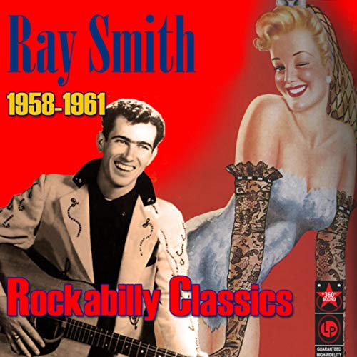 Rockabilly Classics (1958-1961) de Ray Smith en Amazon Music - Amazon.es
