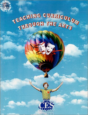 Teaching Curriculum Through the Arts: Systems, Creative Educational ...