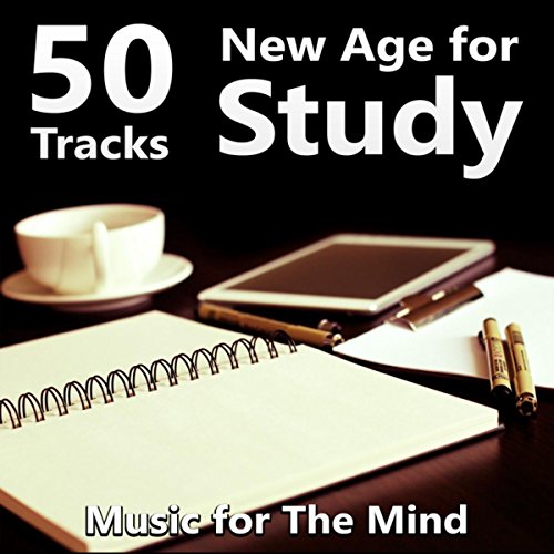 Play 50 Tracks New Age for Study - Instrumental Music for Concentration ...