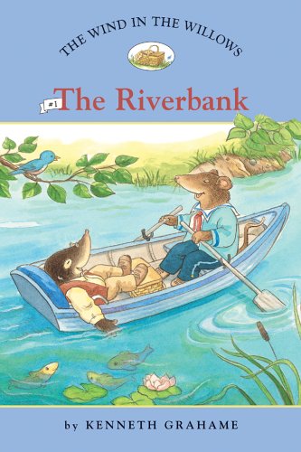 The Wind in the Willows #1: The Riverbank (Easy Reader Classics ...