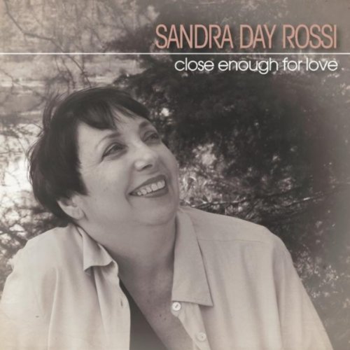 Close Enough for Love by Sandra Day Rossi on Amazon Music - Amazon.co.uk