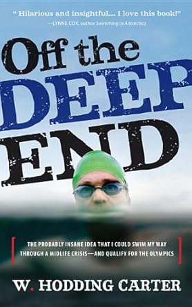 Off the Deep End: W. Hodding Carter IV: 9781565126428: Amazon.com: Books