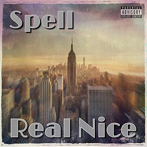 Real Nice de Spell en Amazon Music Unlimited