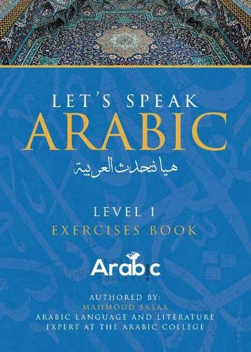 Let's Speak Arabic Beginners Curriculum: Exercises Book A1.1: Beginners ...