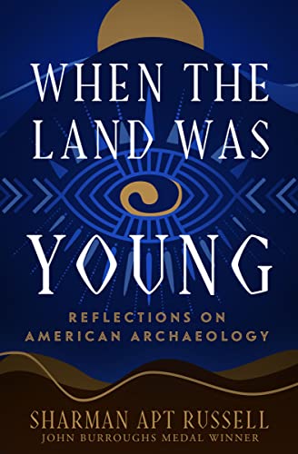 Amazon.com: When the Land Was Young: Reflections on American ...