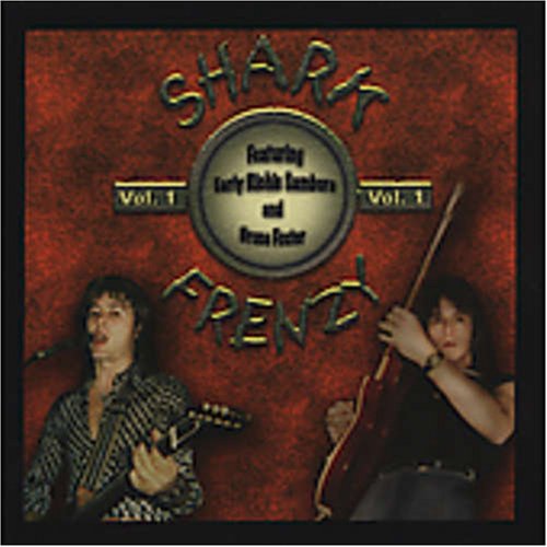 Bruce Foster & Richie Sambora - Shark Frenzy: The Early Years of Bruce ...