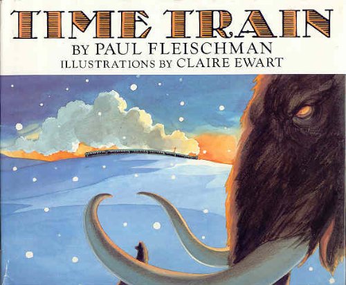 Time Train: Fleischman, Paul, Ewart, Claire: 9780060217099: Amazon.com ...