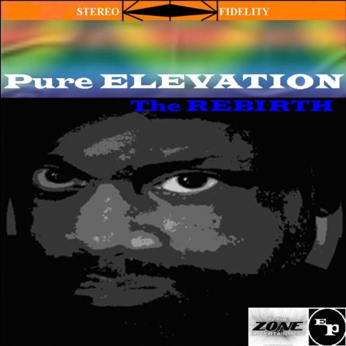 Amazon.com: The Re-Birth : Pure Elevation: Digital Music