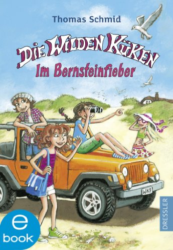 Die Wilden Küken 9. Im Bernsteinfieber eBook : Schmid, Thomas, Skibbe ...