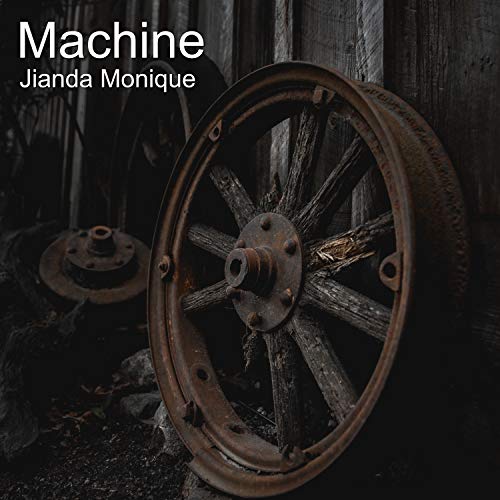 Machine by Jianda Monique on Amazon Music - Amazon.com
